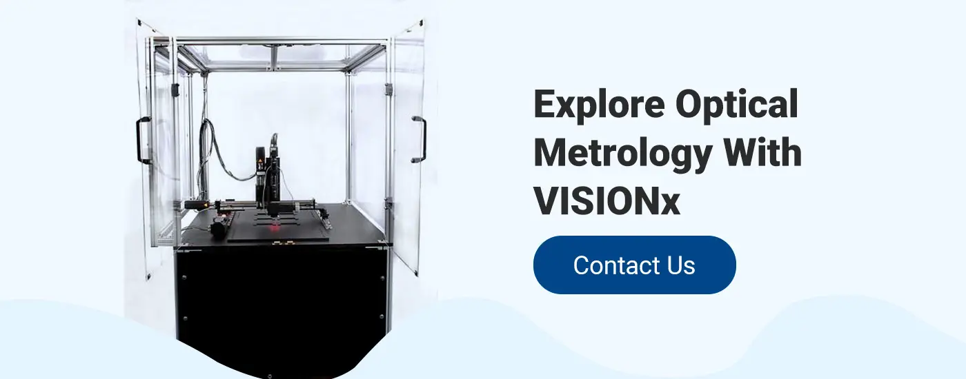 How Optical Metrology Benefits Manufacturing | VisionGauge®